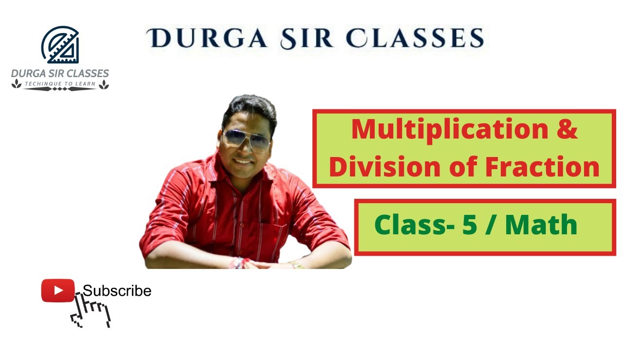 Multiplication & Division of Fraction | Class 5 Math | CBSE | ICSE ...