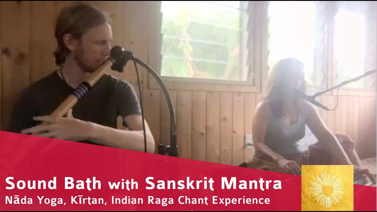 Mantra Sound Bath with Om Namah Shivaya and Asato Maa chant experience ...