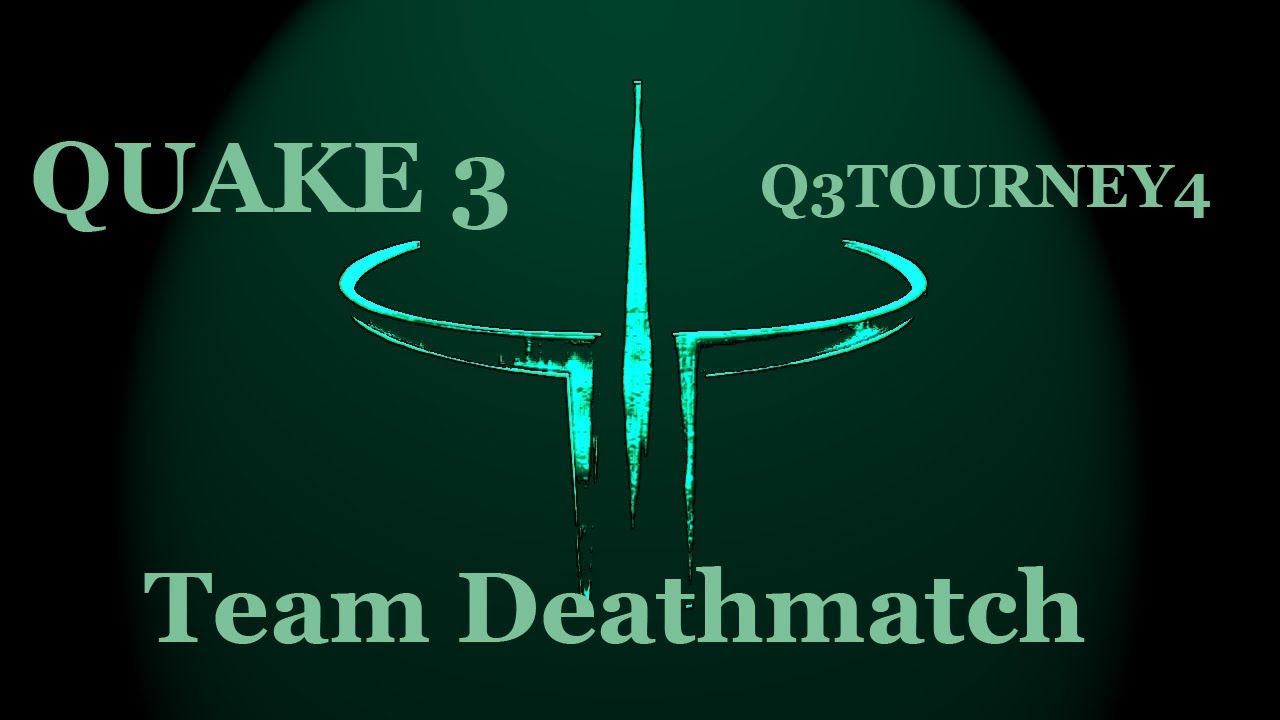 QUAKE 3 ARENA(Team Deathmatch-Q3TOURNEY4) - YouTube