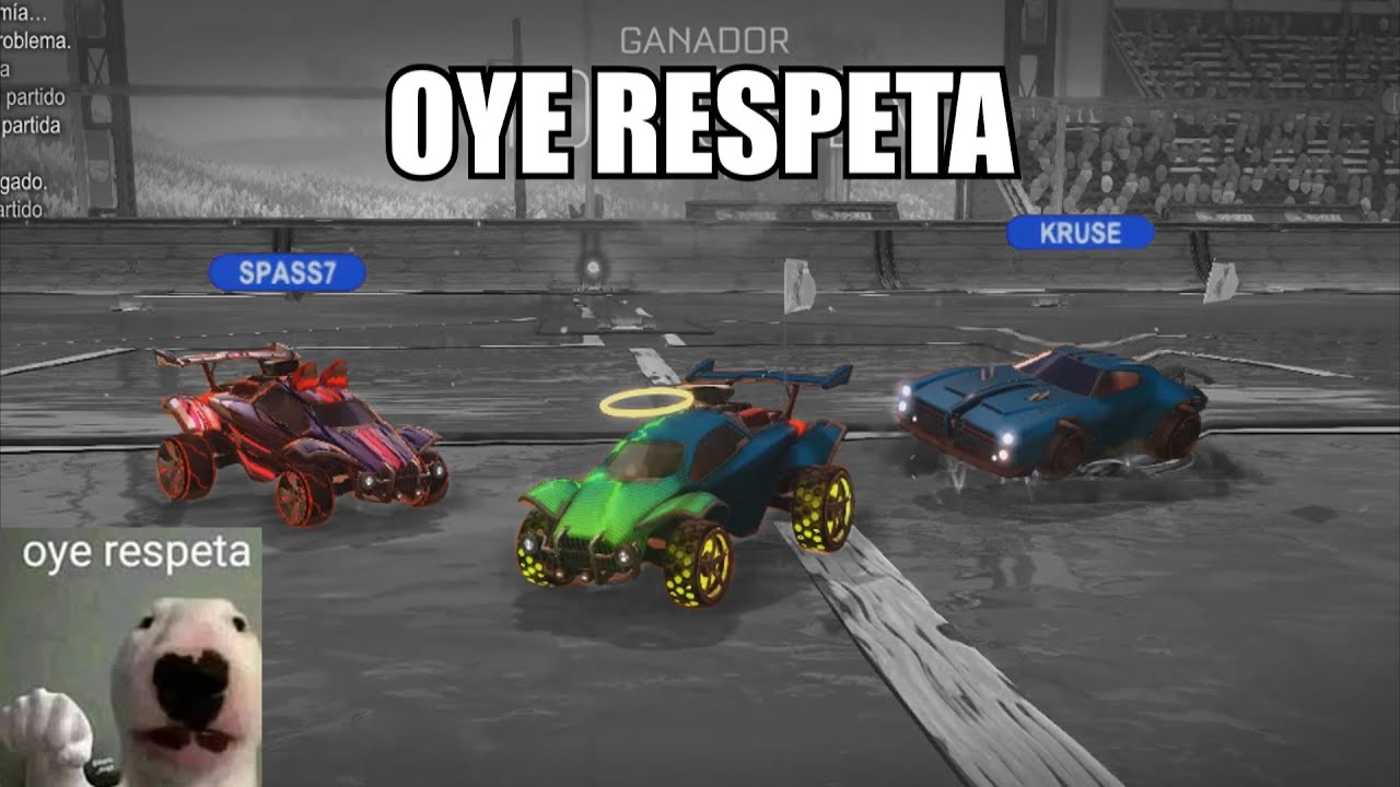 OYE RESPETA - Rocket League - YouTube
