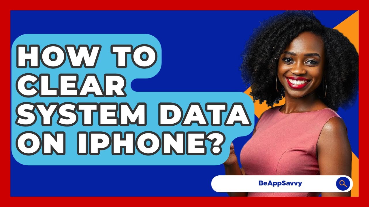 How To Clear System Data On IPhone? - Be App Savvy - YouTube