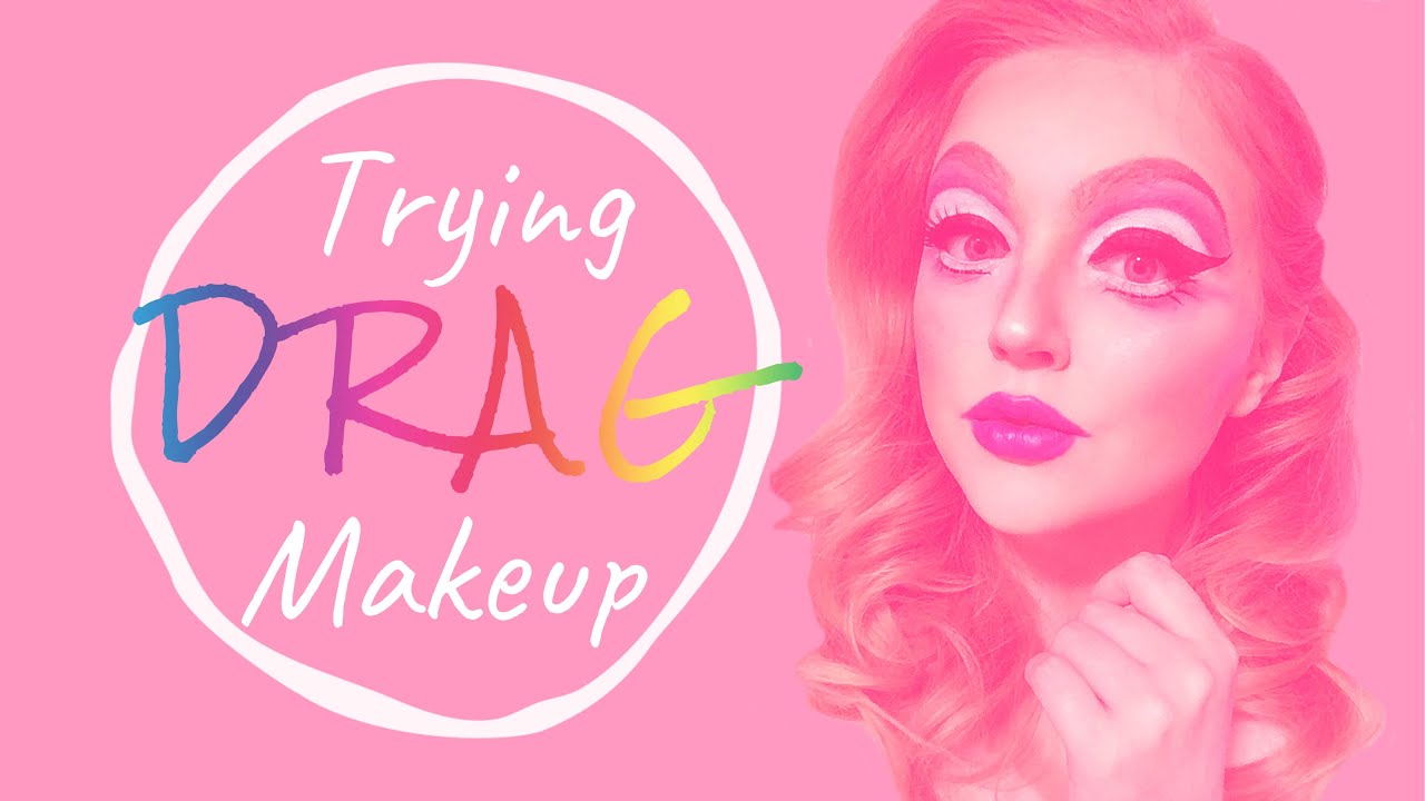 Fulfilling my Drag Queen Fantasy | Trying Drag Makeup for the FIRST ...