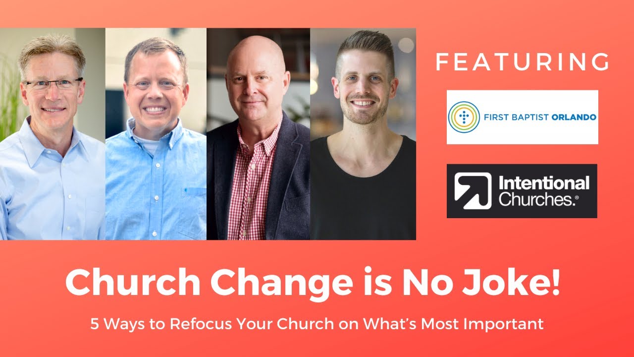 Webinar: Church Change Is No Joke – 5 Ways to Refocus Your Church on ...