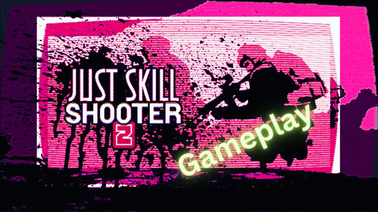 Just kill shooter 2 gameplay - YouTube