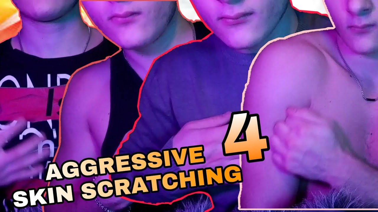 ASMR| Aggressive SKIN scratching 4 - YouTube