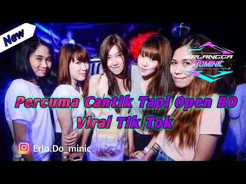 DJ Percuma Cantik Kalau open BO || Viral Tiktok Bass Mantul Coy