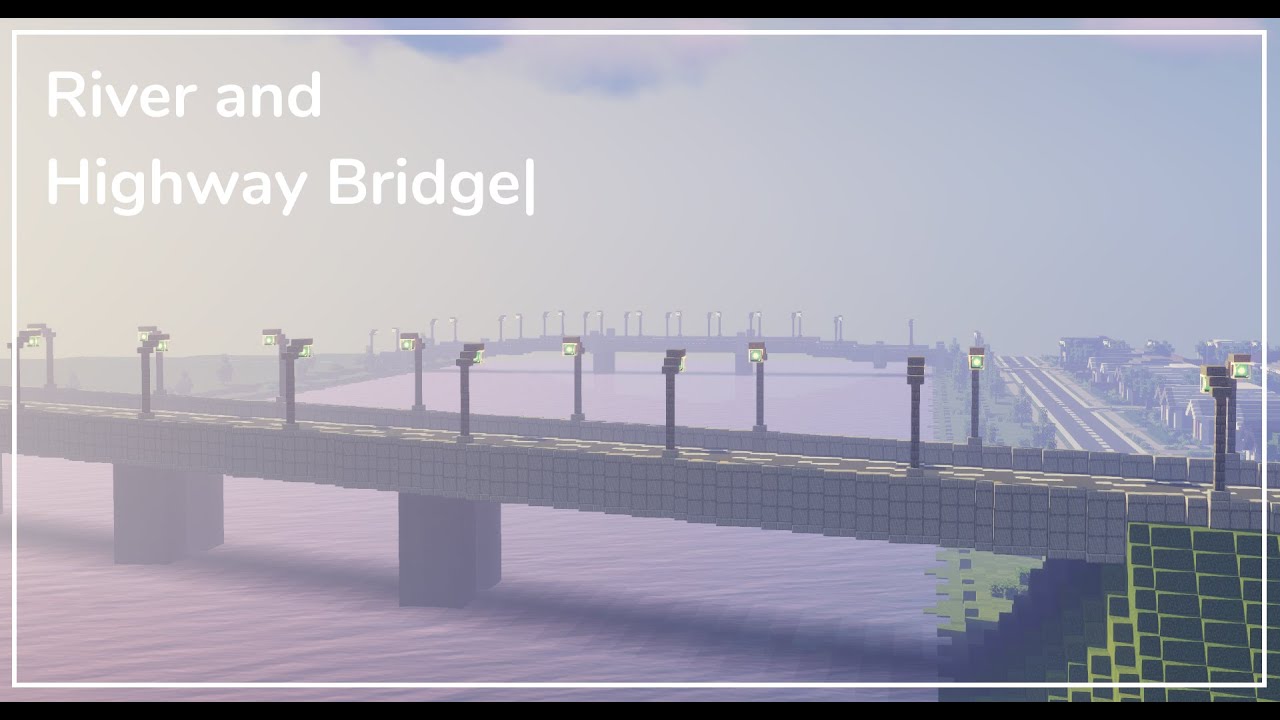 Building a City #2 || River and Highway Bridge || Minecraft Timelapse ...