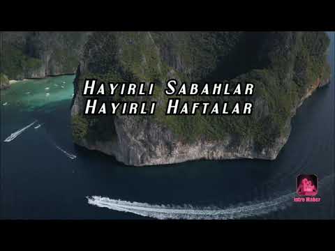 Hayırlı Sabahlar Hayırlı Haftalar