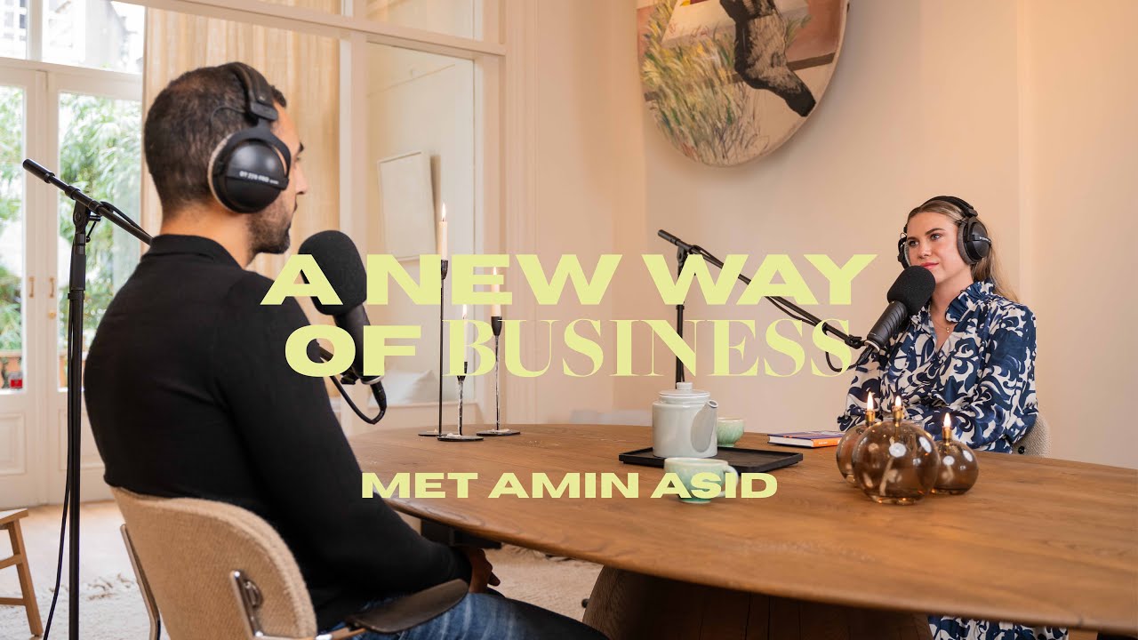 Waarom doet Amin Asad wat hij doet? • A New Way Of Business - YouTube