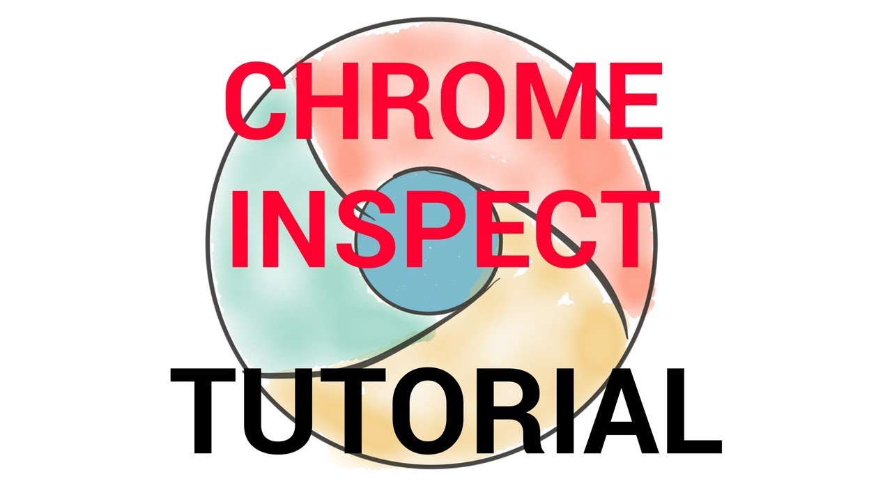 CHROME INSPECT element - TUTORIAL - YouTube