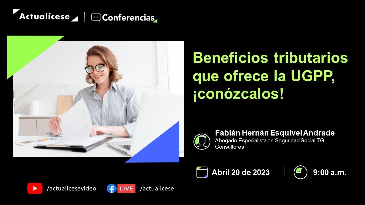 Beneficios tributarios que ofrece la UGPP - YouTube