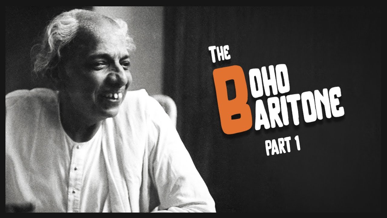 The Boho Baritone - Part 1 l M D Ramanathan l MOPA l - YouTube