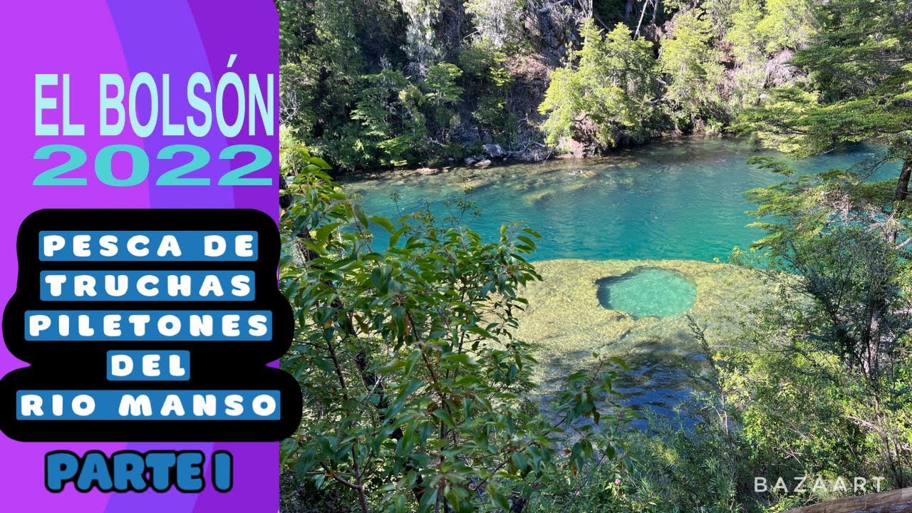 EL BOLSÓN 2022: PESCA DE TRUCHAS EN LOS PILETONES DEL RÍO MANSO . PARTE ...