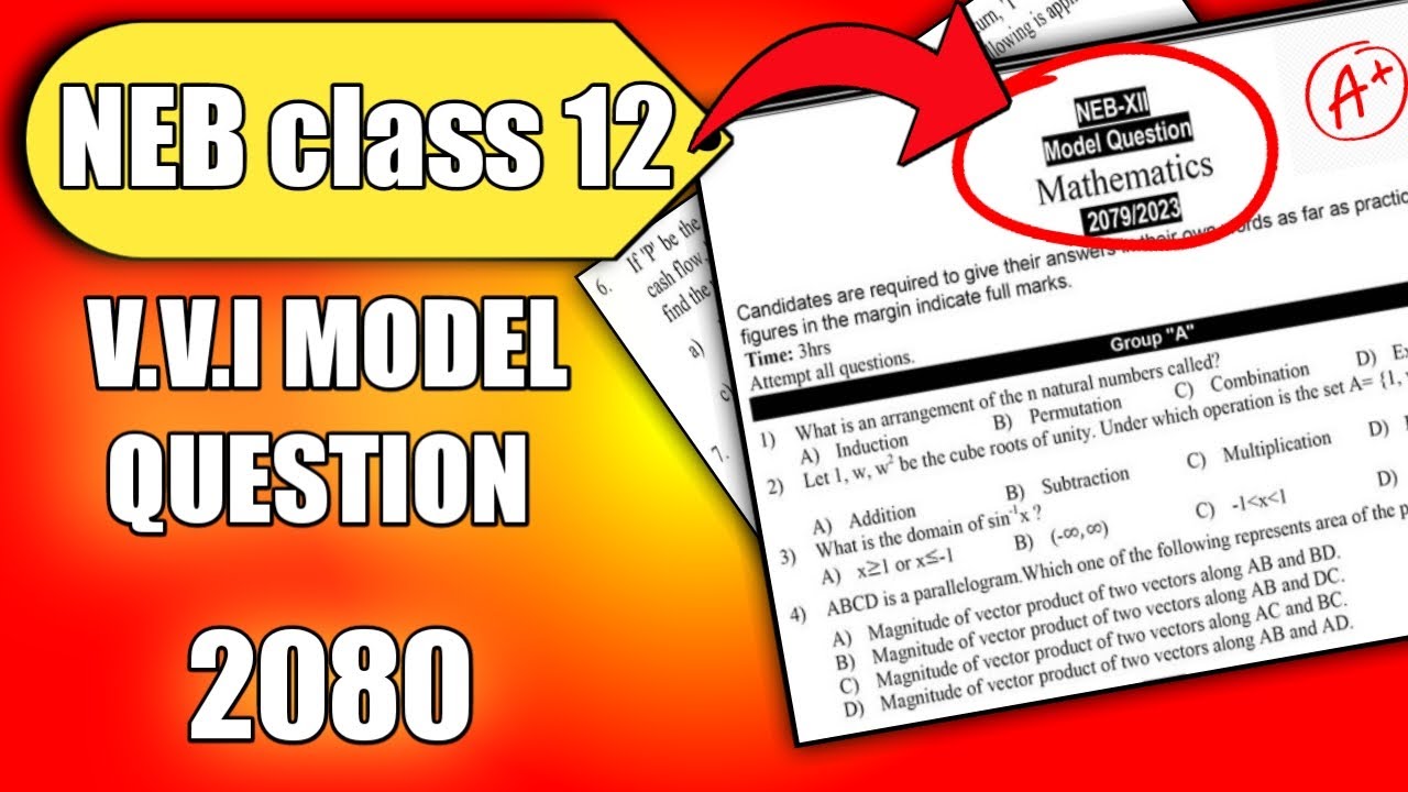 Class 12 Maths NEB New Model Set 2080 | NEW PATTERN NEB Board Exam 2080 ...