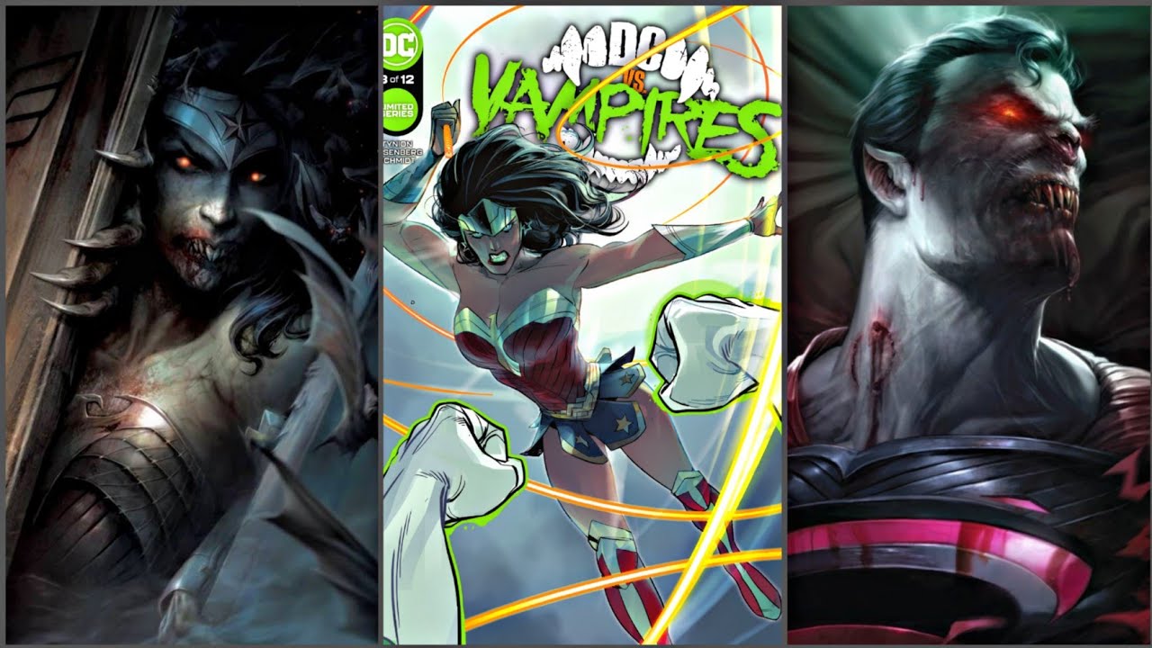 DC Vs Vampires #3 l Wonder Woman Turns Into A Vampire l Big Conspiracy ...