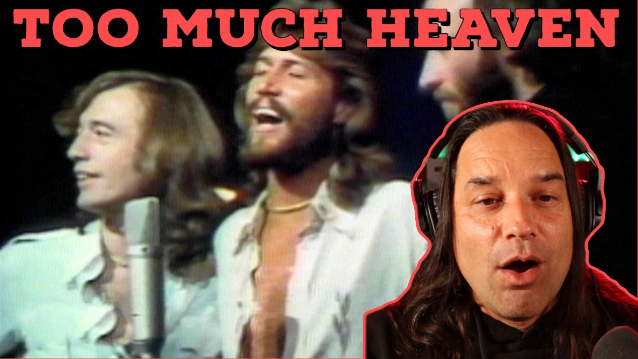 *TOO MUCH HEAVEN* by The Bee Gees (FIRST TIME REACTION) | Those HIGH ...
