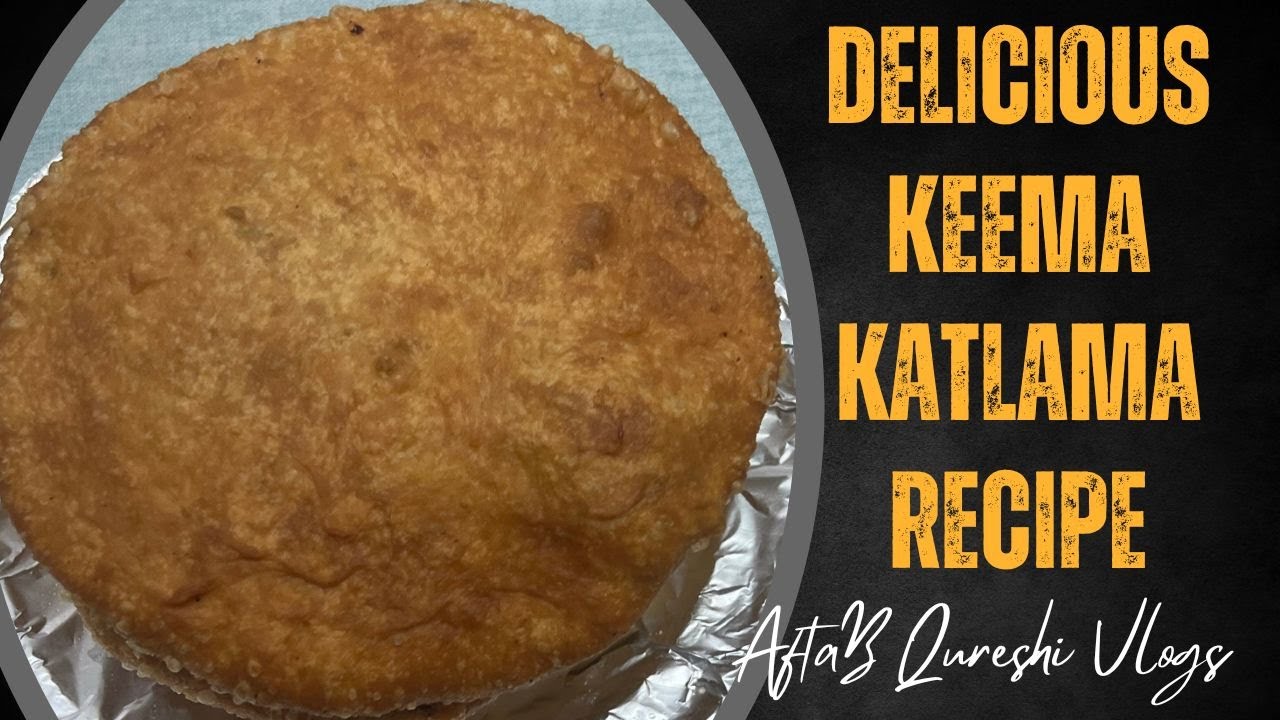 Keema Katlama Recipe - Learn How to Make Authentic Asian Flatbread ...