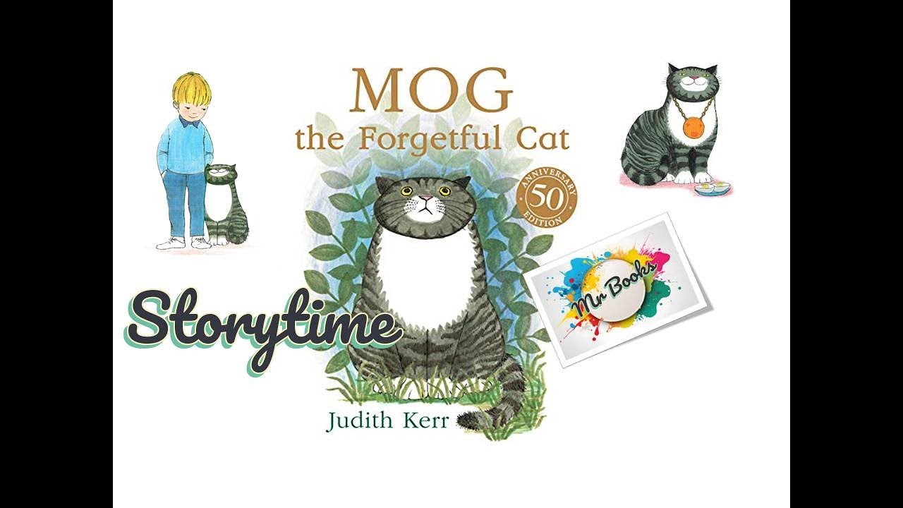MOG The Forgetful Cat by Judith Kerr Read Aloud Book Story ...