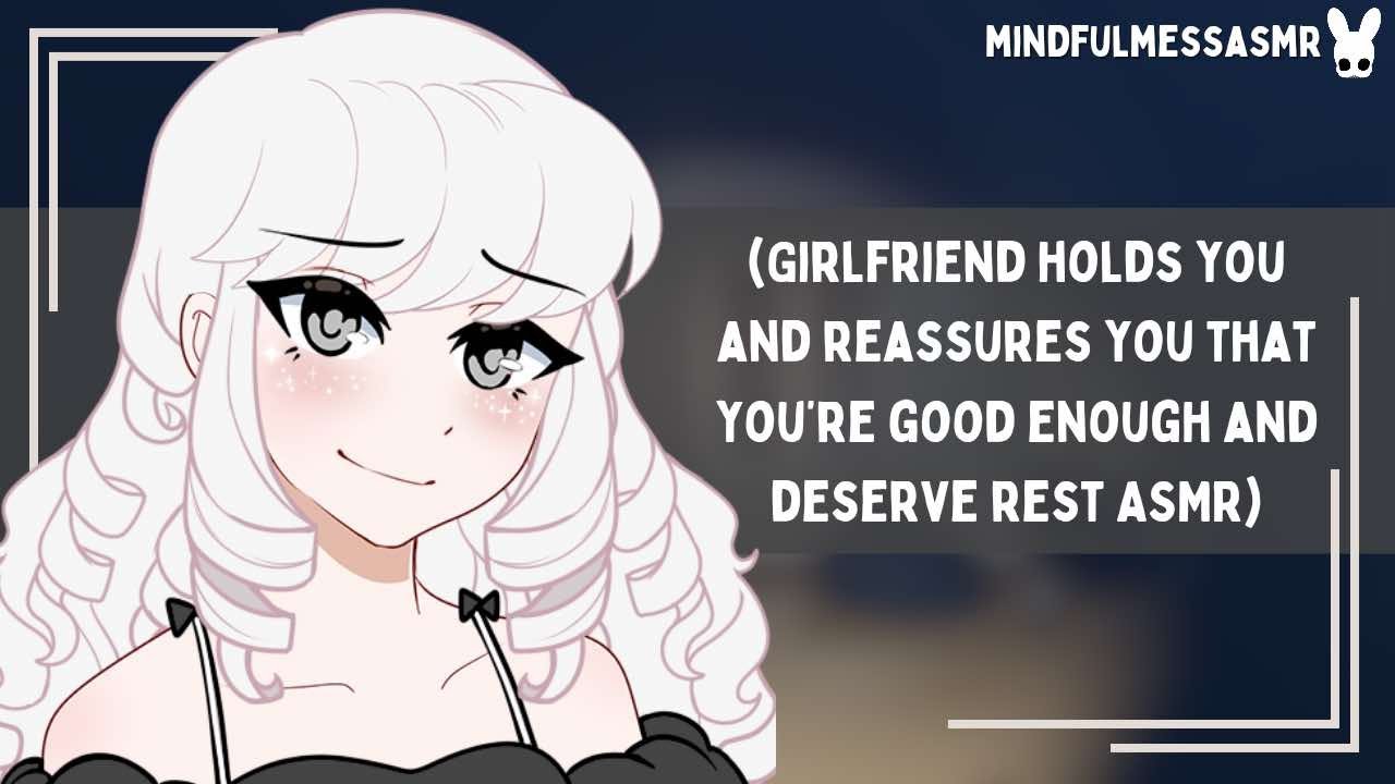 You've Been Strong For So Long (Girlfriend ASMR) - YouTube