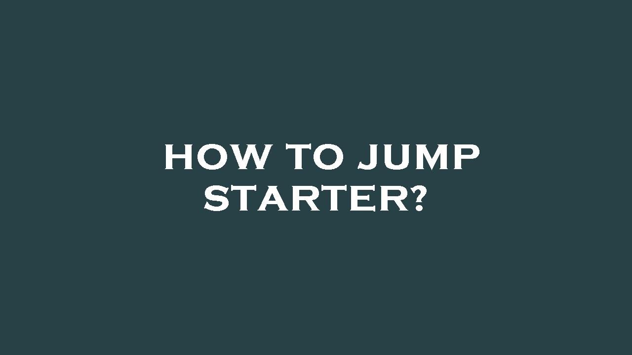 How to jump starter? - YouTube