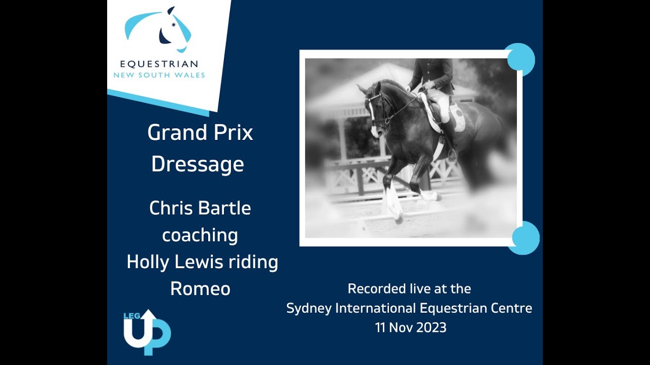 Chris Bartle coaches Holly Lewis and Romeo on Grand Prix Movements ...