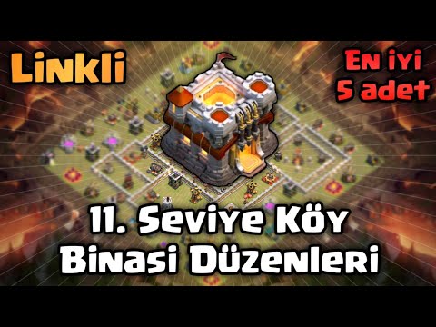 EN İYİ 11. SEVİYE KÖY BİNASI DÜZENLERİ!? - Clash of Clans
