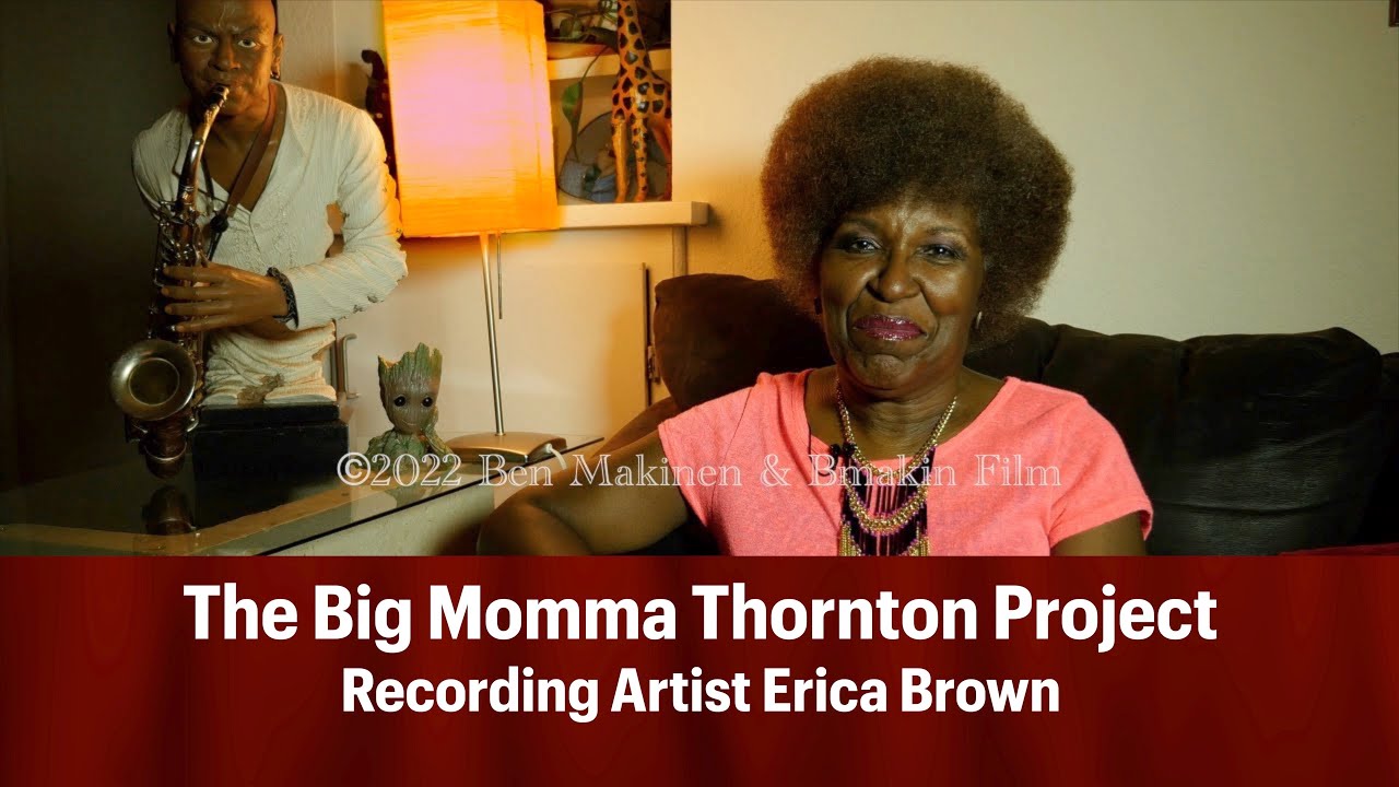 Bmakin Film - Blues Singer Erica Brown: Big Momma Thornton ("Hound Dog ...