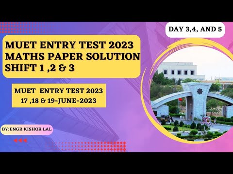 |MUET MATHS SOLUTION 2023|Today Muet Entry Test shift 1,2& 3 Muet paper ...