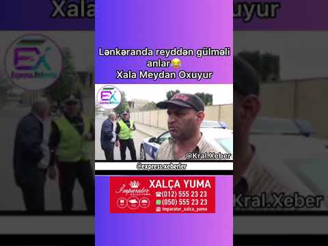Reydde gulmeli anlar xala polislere meydan oxudu