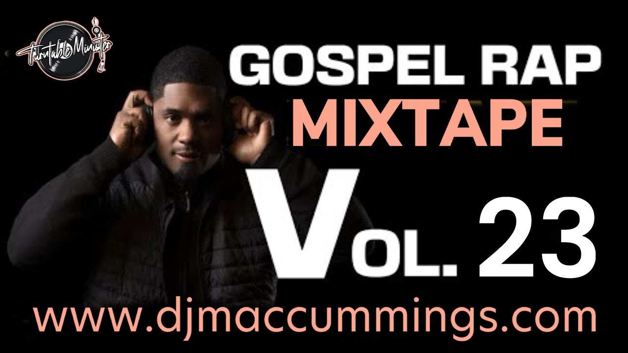 🔥 Gospel Rap Mixtape Vol. 23 | Holy Bars & Kingdom Vibes 2025 🙌🏽 - YouTube
