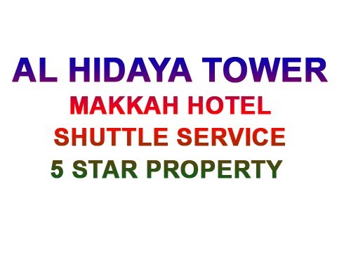 Al Hidaya Tower Makkah Hotel | Shuttle Service | 5Star Property | # ...