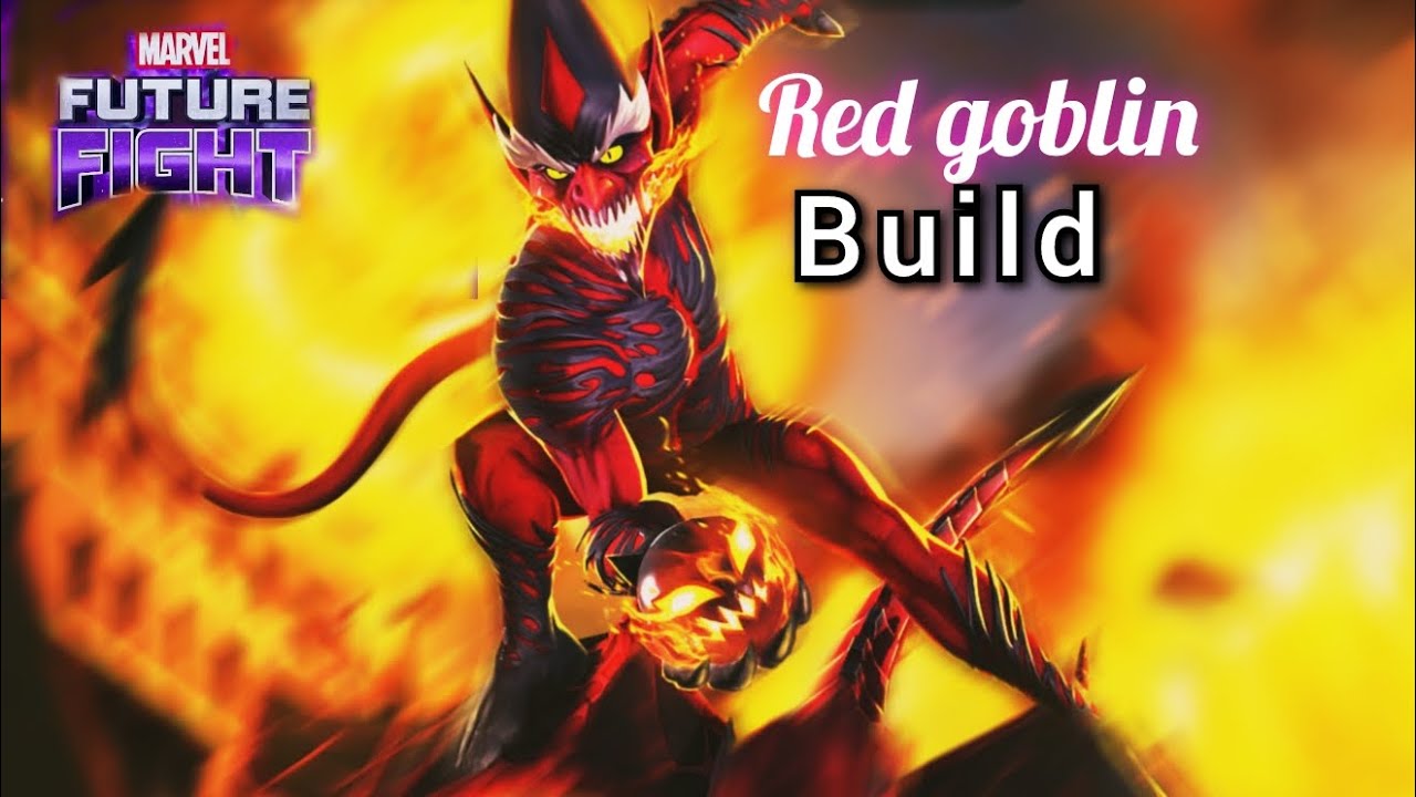 || RED GOBLIN || BUILD IN MARVEL FUTURE FIGHT - YouTube