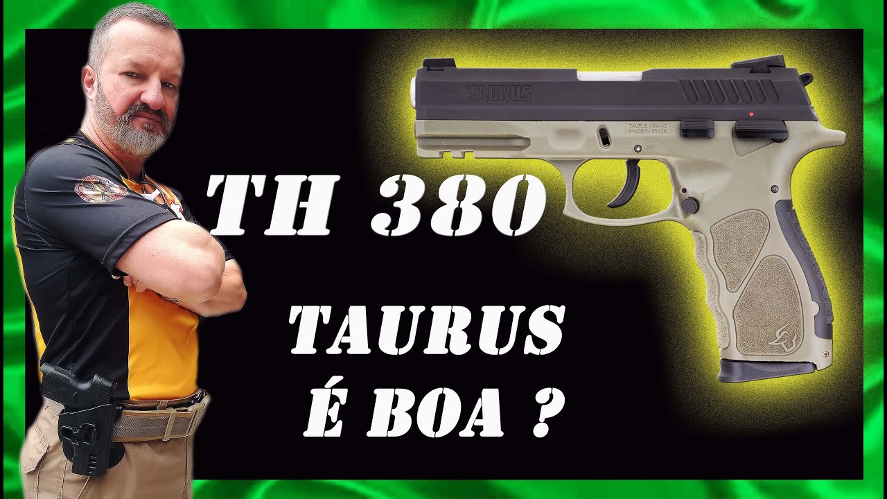 TH 380 da Taurus é Boa? - YouTube