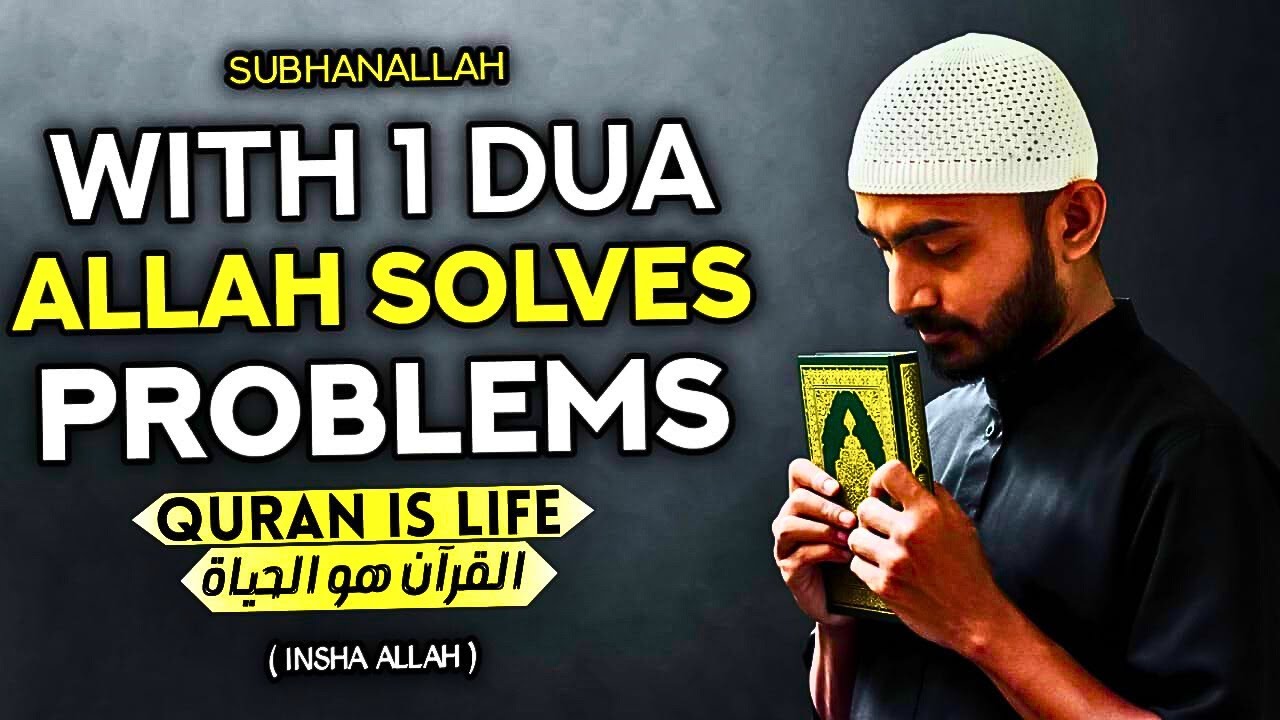 Miracle Dua That Will Eliminate Your Problems In A Short Time And Bring ...