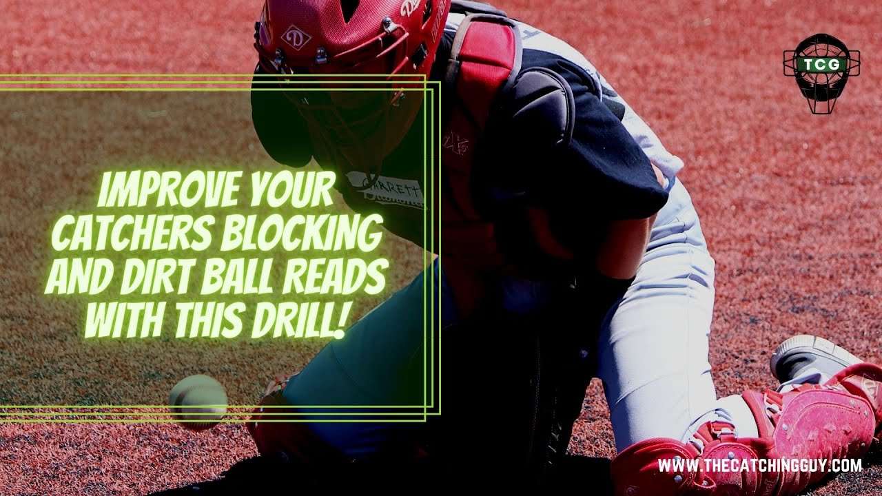 Baseball Catcher Drills: Boost Your Blocking Skills With The Read ...