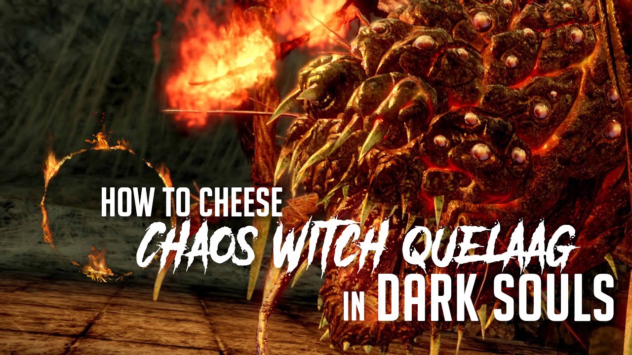 How to Cheese Chaos Witch Quelaag in Dark Souls Remastered (Easy Kill ...