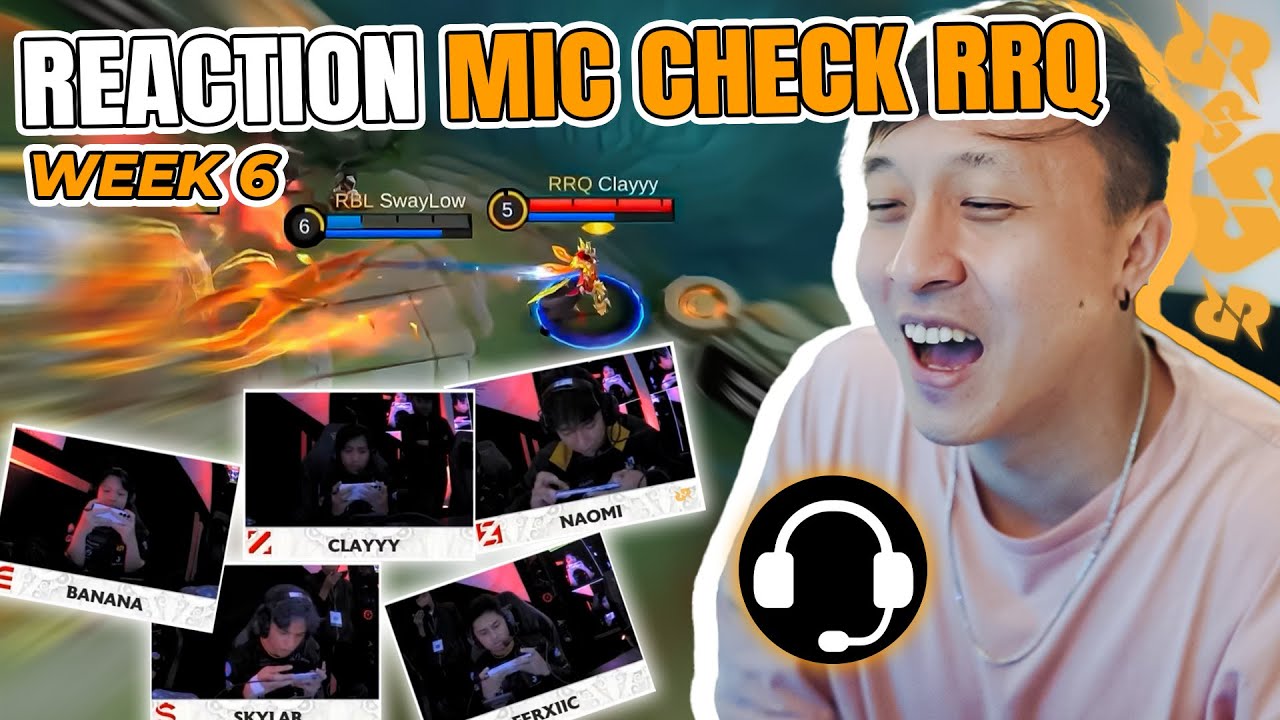 REACTION MIC CHECK RRQ WEEK TERSULIT UNTUK RRQ! SALUT MEREKA BISA ...
