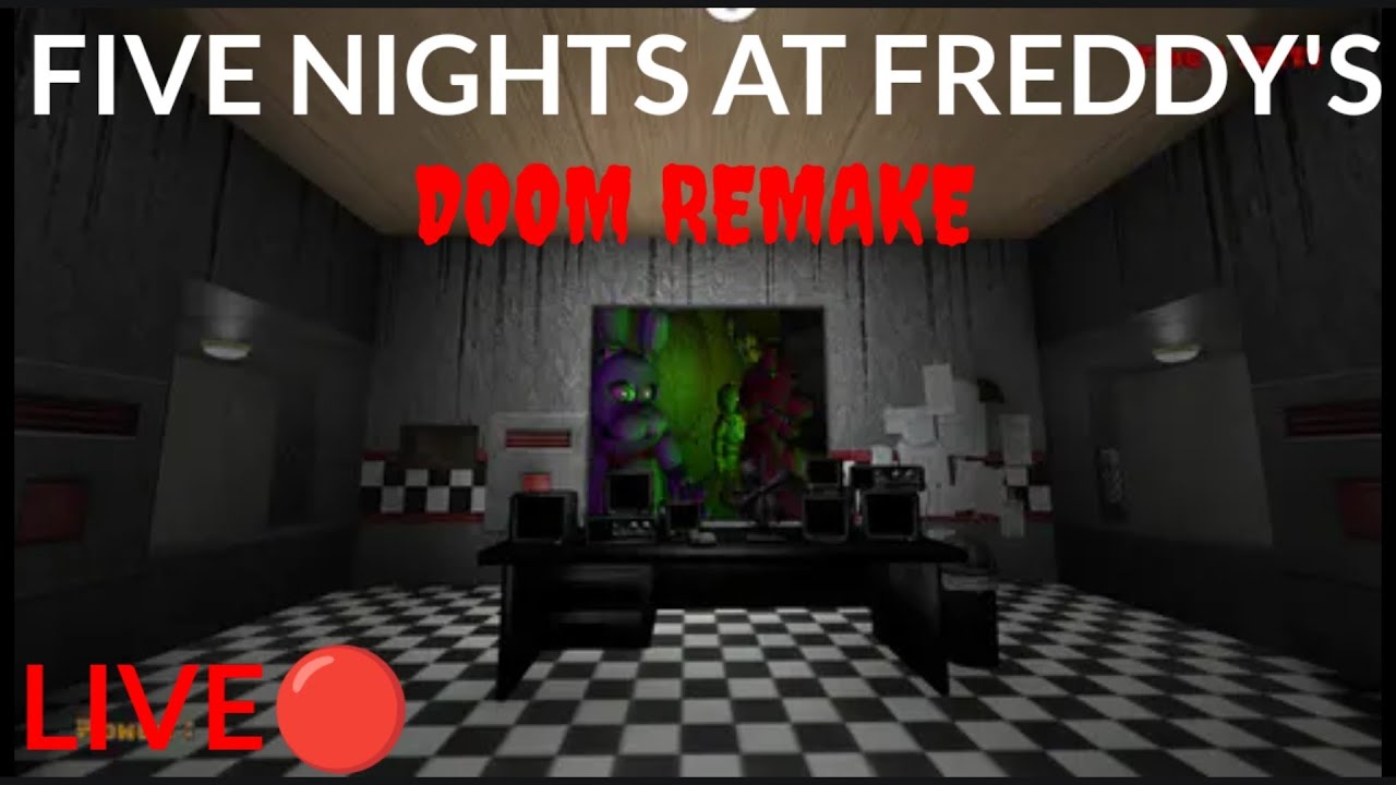 FNAF DOOM 1 REMAKE AO VIVO #2 - YouTube