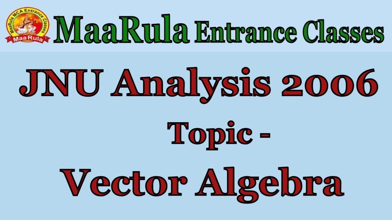 Vector Algebra Questions Solution || JNU 2006 Paper Analysis || Amit Katiyar - YouTube