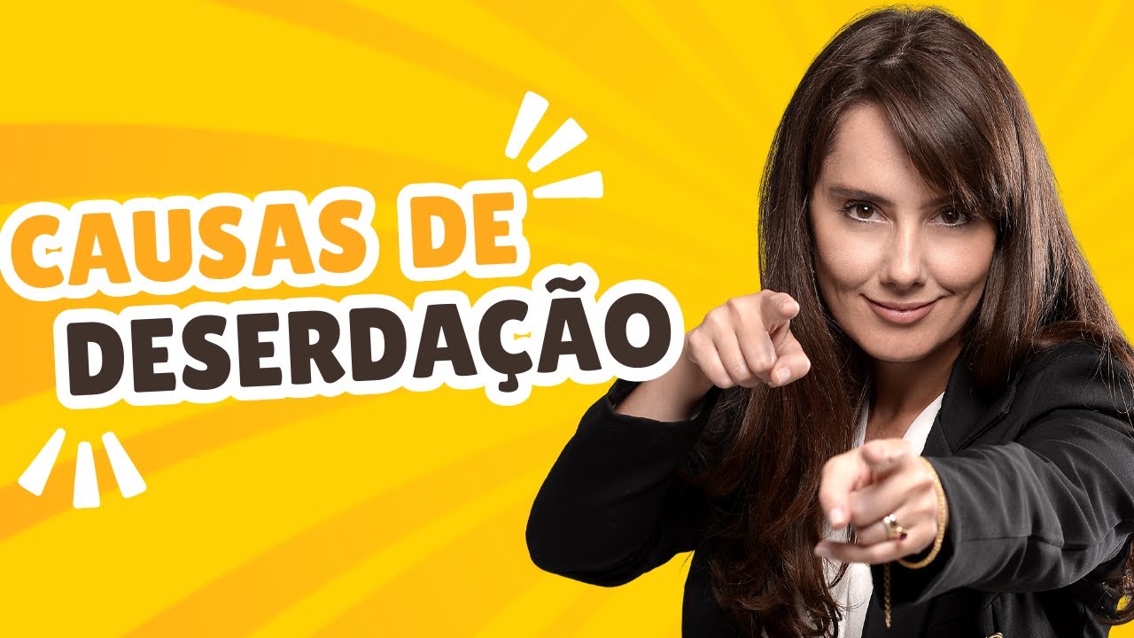 CAUSAS DE DESERDAÇÃO 👀Quem pode ser Deserdado - Diferença Deserdação e ...