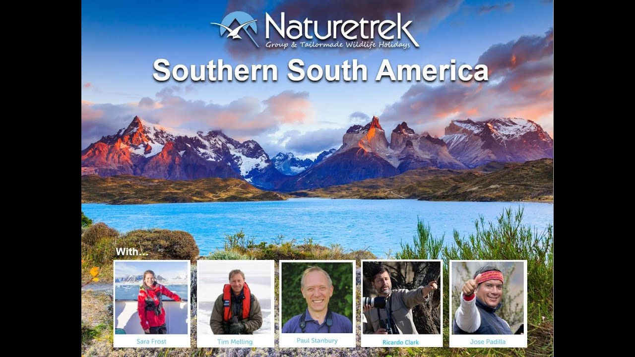 Naturetrek Roadshow: Southern South America - YouTube