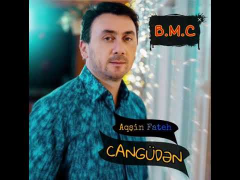 Aqşin Fateh - Cangüden #aqsinfateh #cangüden