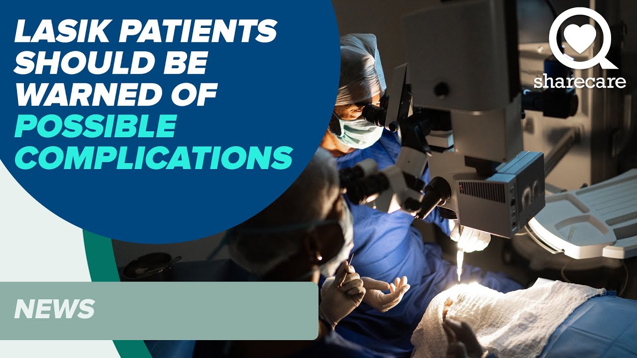 LASIK Surgery: What You Need to Know About Complications | News ...