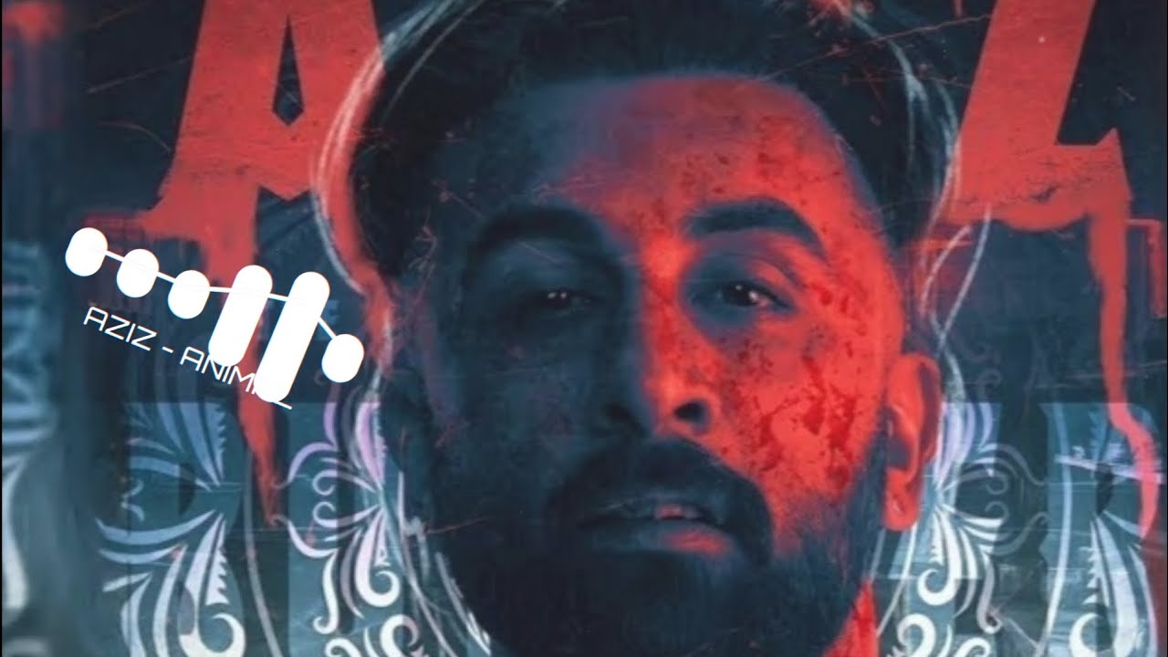 | ANIMAL - AZIZ ENTRY BGM RINGTONE 🔥🥵 | AZIZ ENTRY | RANBIR KAPOOR 🔥🥵 ...