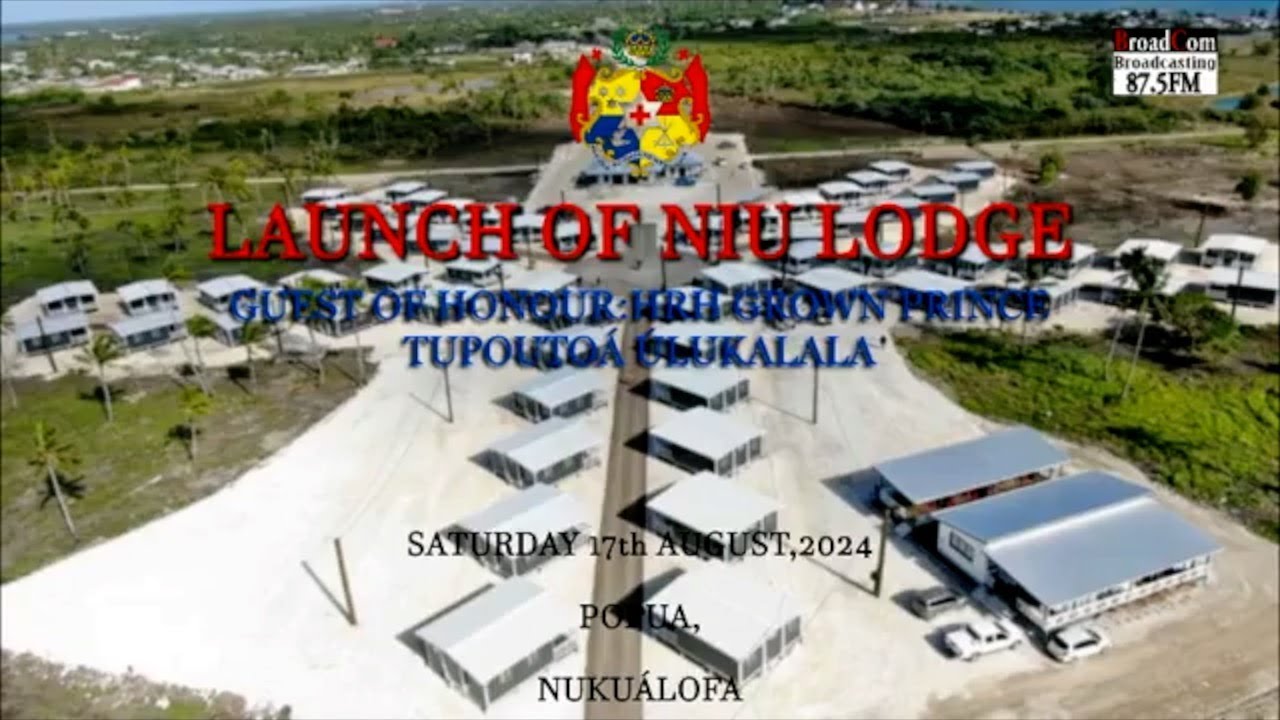 🇹🇴 HRH Crown Prince Tupouto'a Ulukalala Launch of Niu Lodge Popua for ...