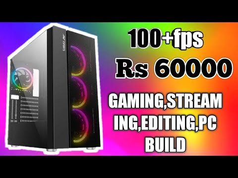 Pc build under 60000 / best gaming pc build under 60000 / gaming pc ...