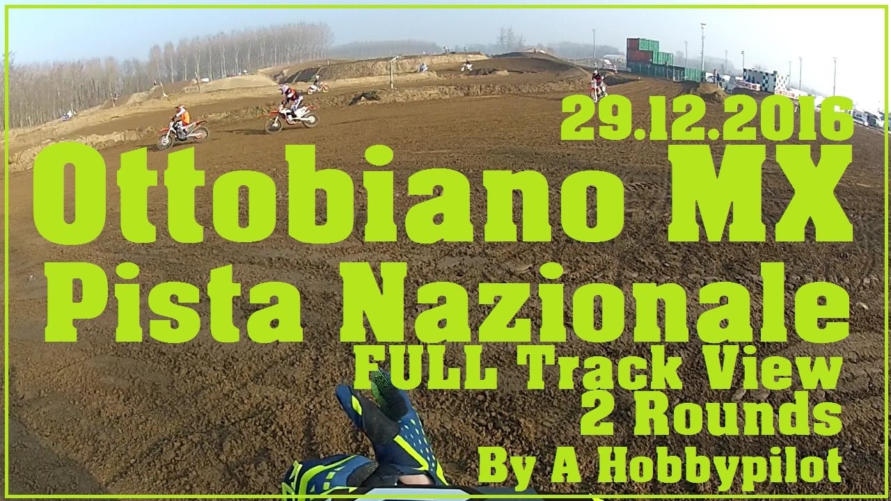 Ottobiano MX Pista Nazionale GoPro Full Track View South Milano Italy ...
