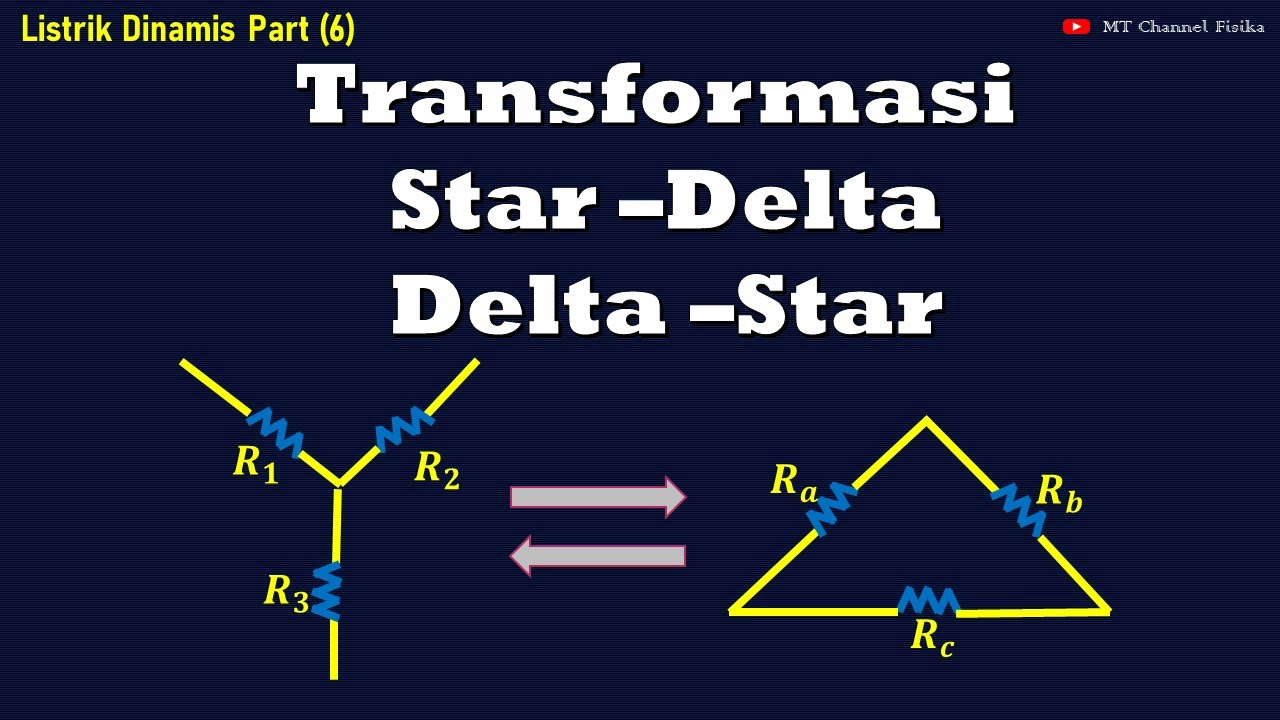 Transformasi Rangkaian Delta Star - YouTube