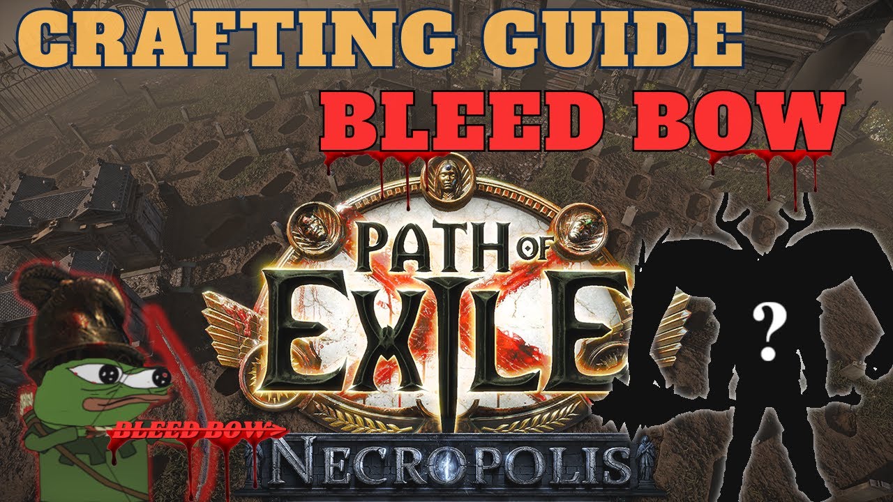 [3.24] - Path of exile - Crafting Guide - Bleed bow - 3.24 Plans - YouTube