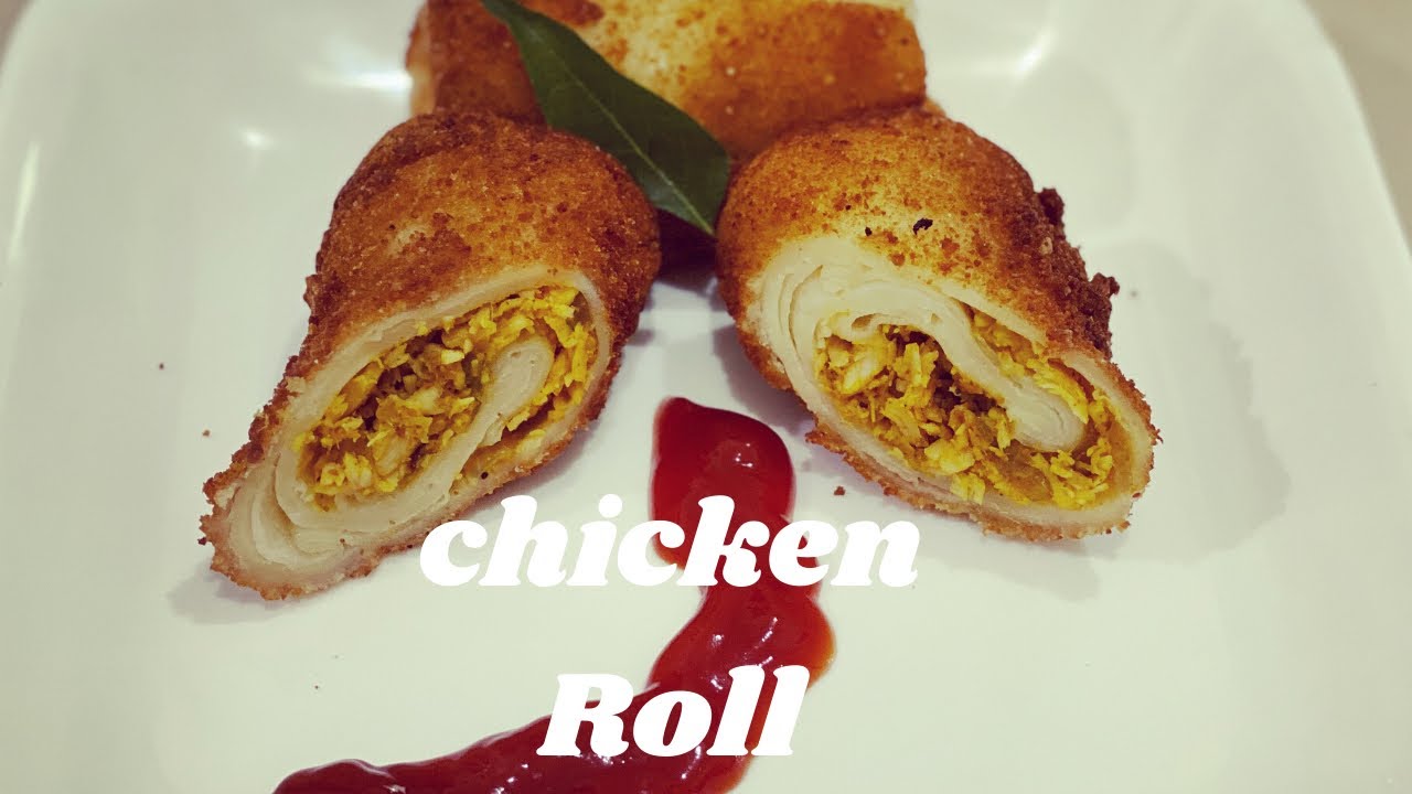 Chicken Roll|Easy Chicken Roll|How to make chicken Roll - YouTube